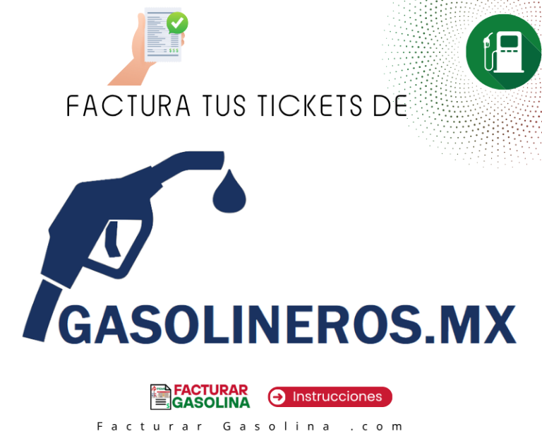 Gasolineros Facturación - Facturar Gasolina