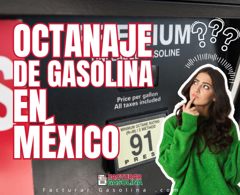 Guía de Octanaje de la Gasolina en México