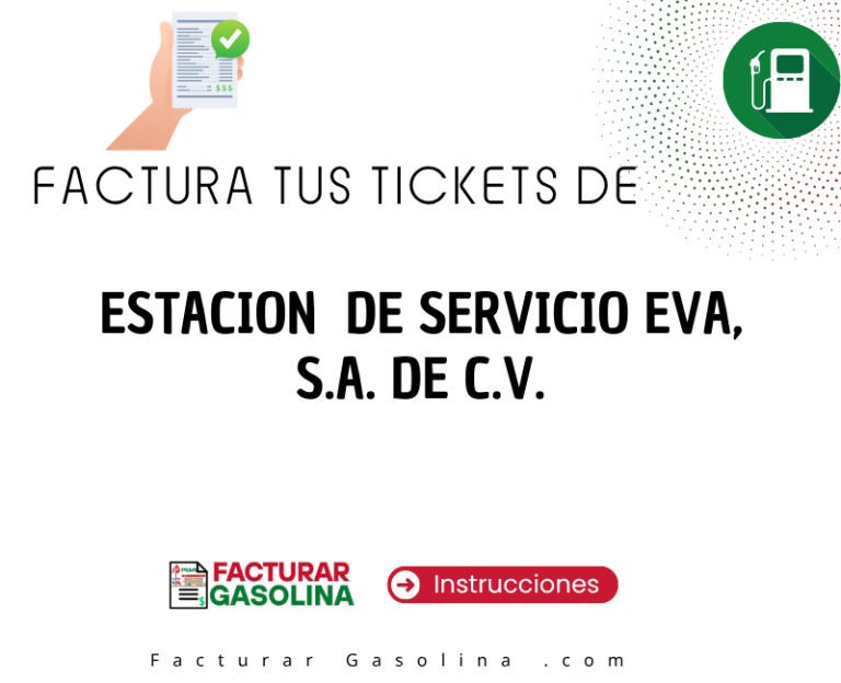 Facturación ESTACION DE SERVICIO EVA - Facturar Gasolina