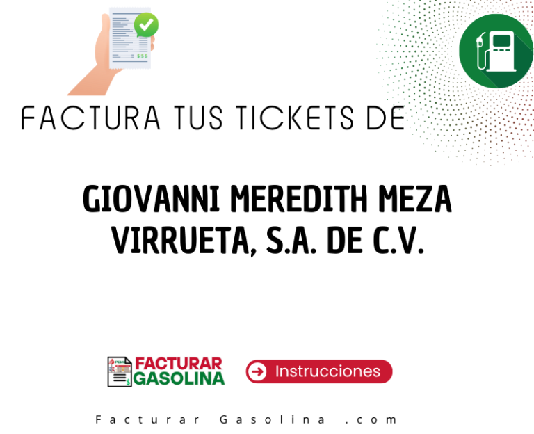 Facturación GIOVANNI MEREDITH MEZA VIRRUETA - Facturar Gasolina