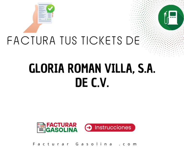 Facturación GLORIA ROMAN VILLA - Facturar Gasolina