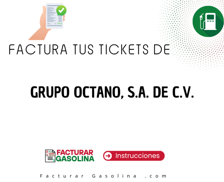Facturación GRUPO OCTANO - Facturar Gasolina