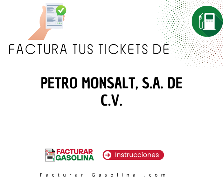 Facturación PETRO MONSALT - Facturar Gasolina