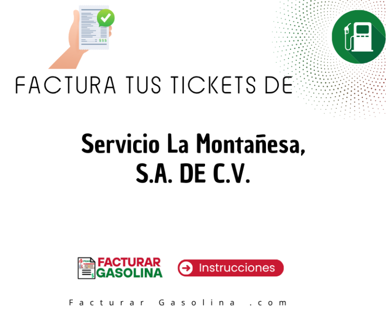 Facturación Servicio La Montañesa - Facturar Gasolina