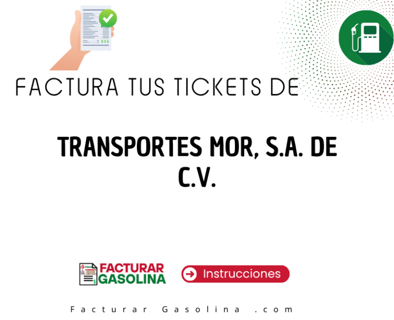 Facturación TRANSPORTES MOR - Facturar Gasolina